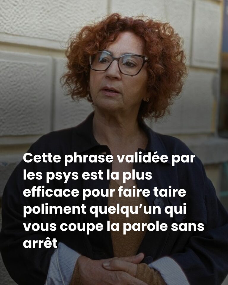 Cette phrase validée par les psychologues pour faire taire poliment ...