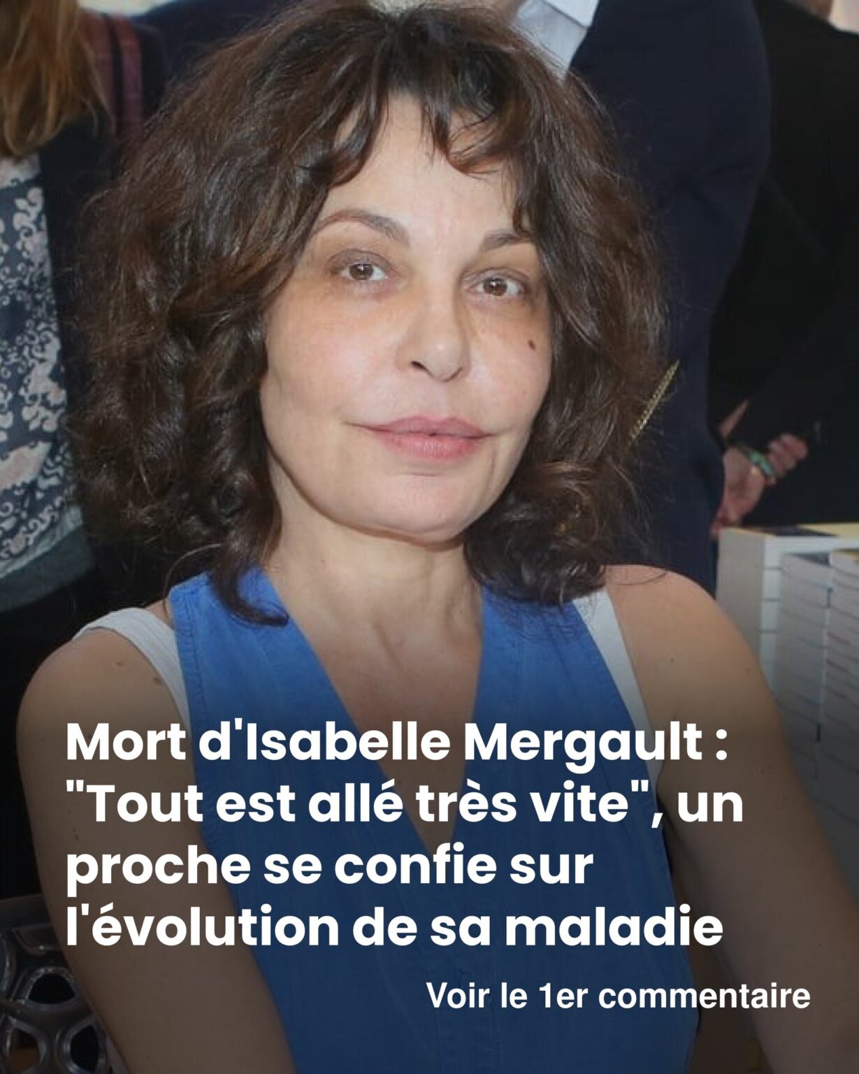 Isabelle Mergault s’éteint à 67 ans : une disparition brutale qui ...