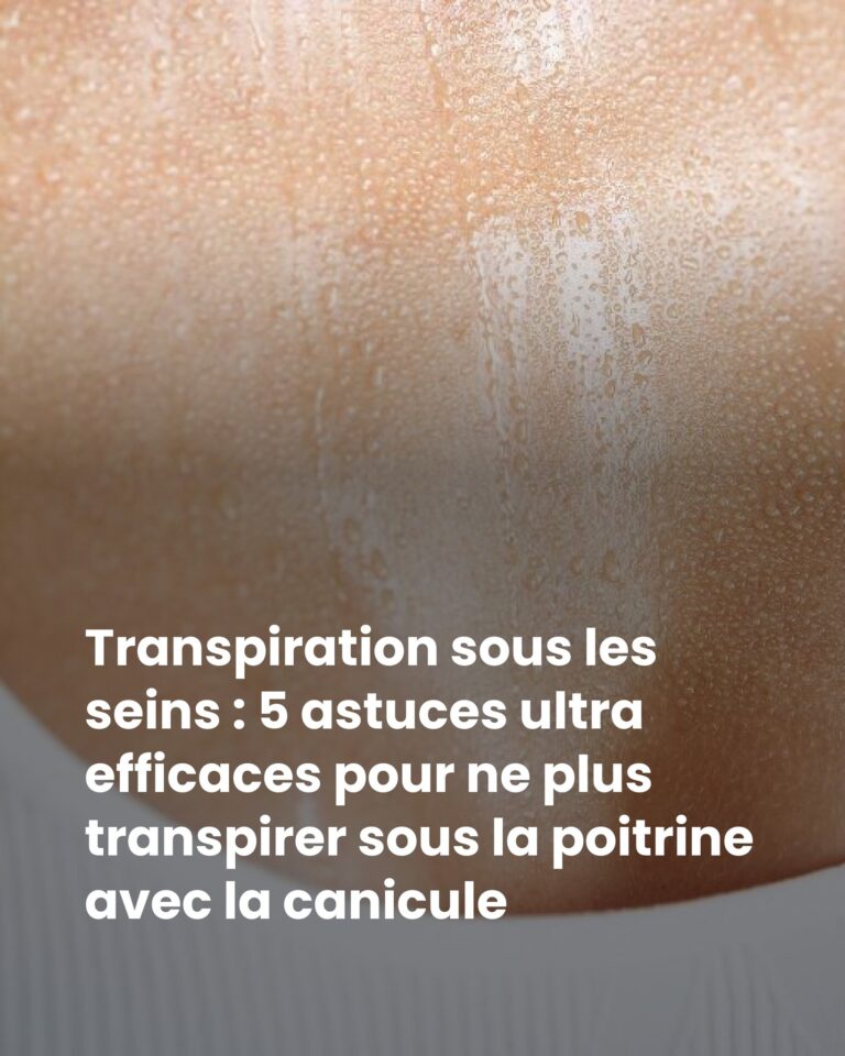 Canicule : 5 astuces simples pour éviter la transpiration sous la ...